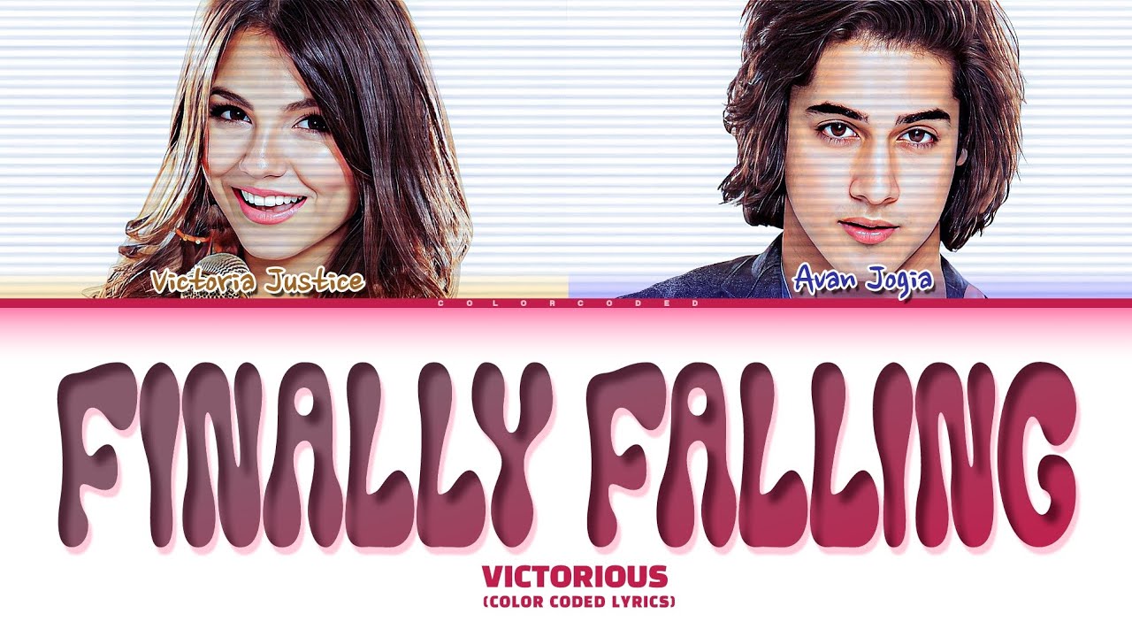 Victorious 'Finally Falling' Lyrics (Color Coded Lyrics) - YouTube