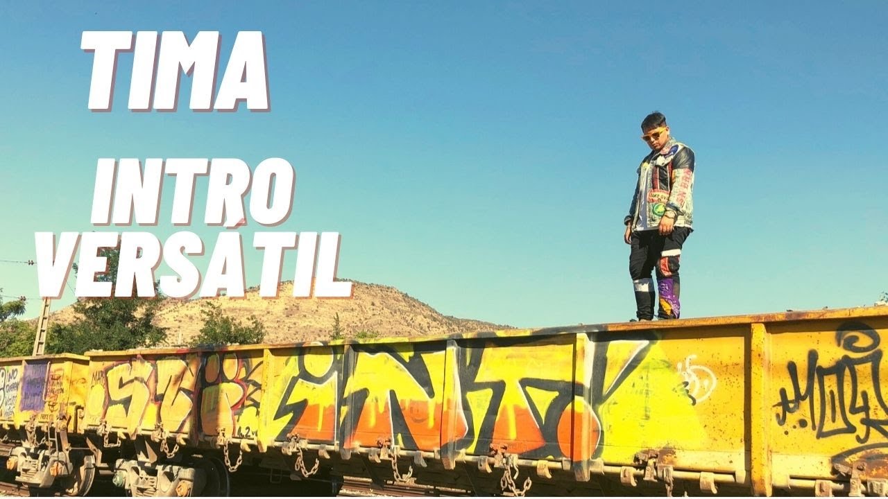 TIMA - INTRO (ESTO ES VERSÁTIL) (VIDEO OFICIAL) - YouTube