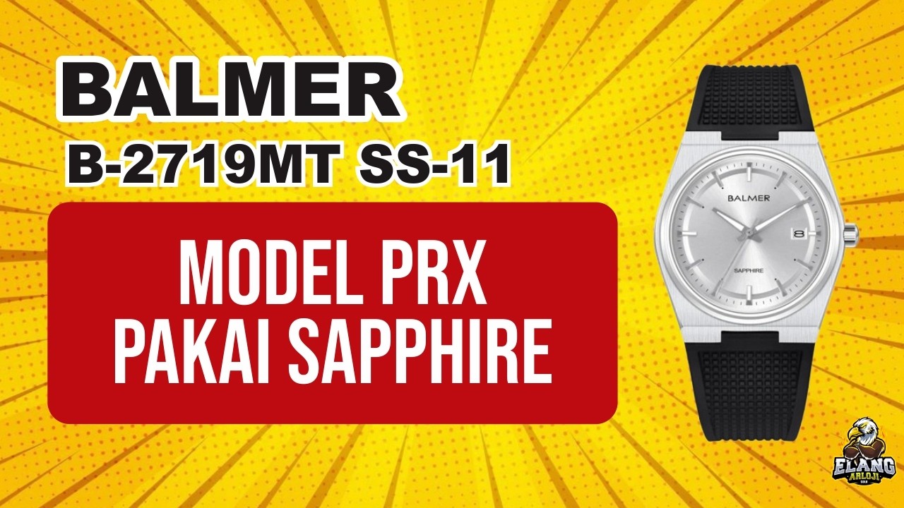 BALMER B-2719MT SS-11 : JAM TANGAN BALMER MODEL PRX PAKAI SAPPHIRE ...