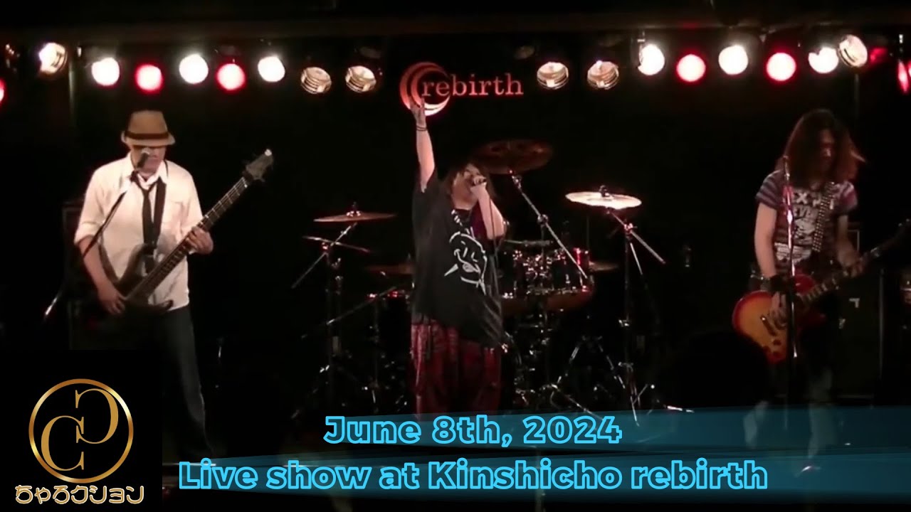 [Live show] ちゃろクション@Kinshicho rebirth June 8th, 2024 - YouTube