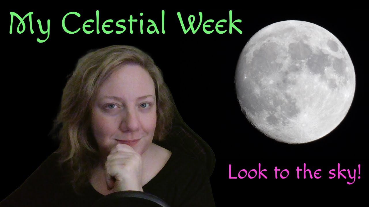 65. My Celestial Week - YouTube