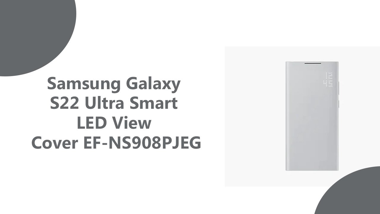 Samsung Galaxy S22 Ultra Smart LED View Cover EF-NS908PJEG - YouTube
