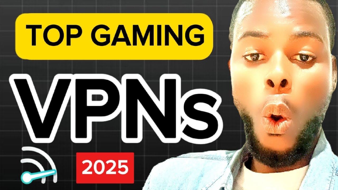 Top 3 VPNs for Gaming in 2025 (Insanely Fast & Secure!) - YouTube