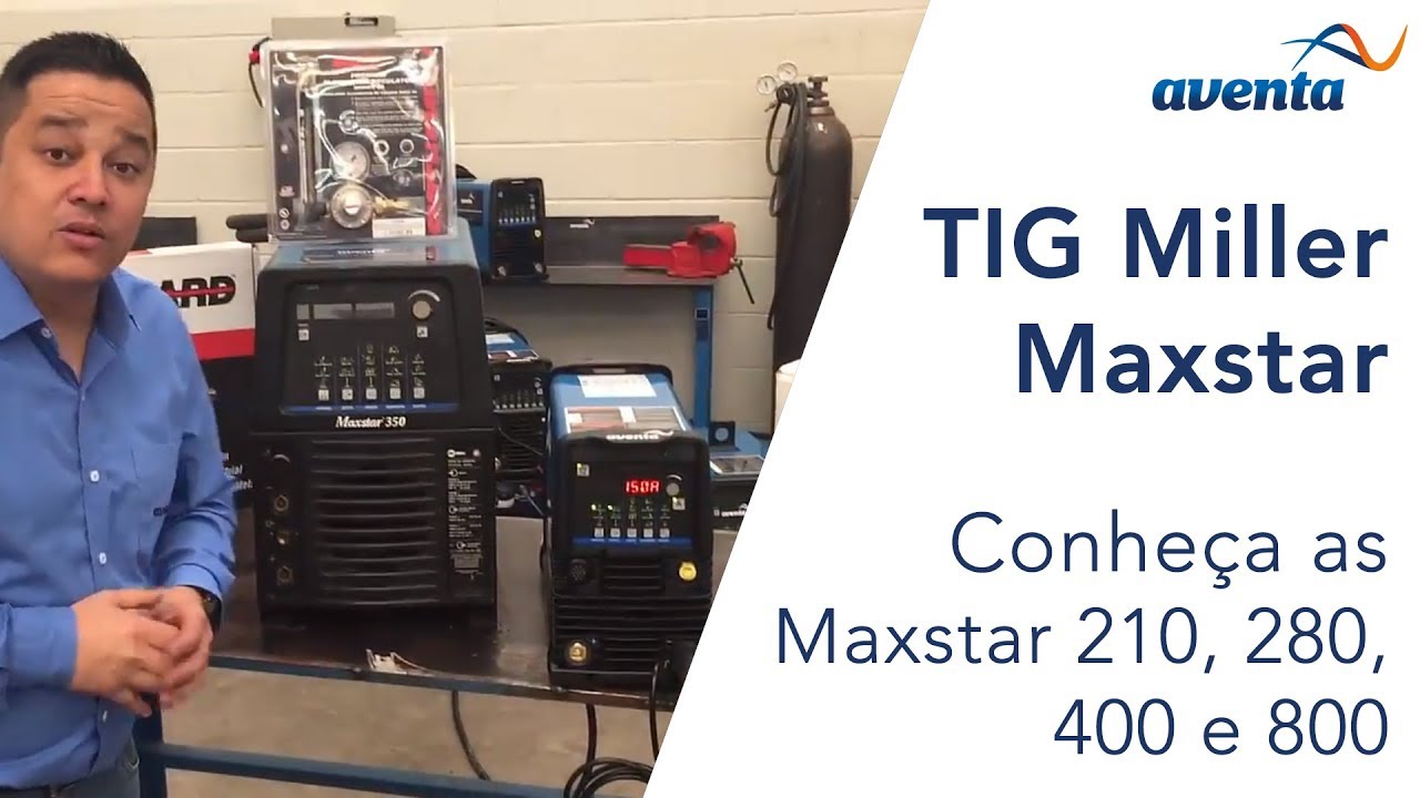 Maxstar TIG Miller 210, 280, 400, 800 | Aventa.com.br - YouTube