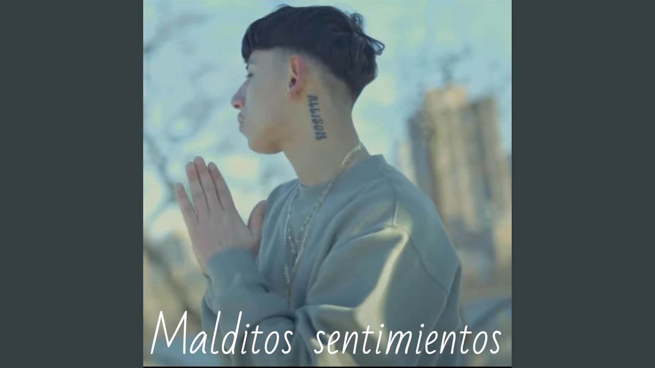 Malditos Sentimientos - YouTube