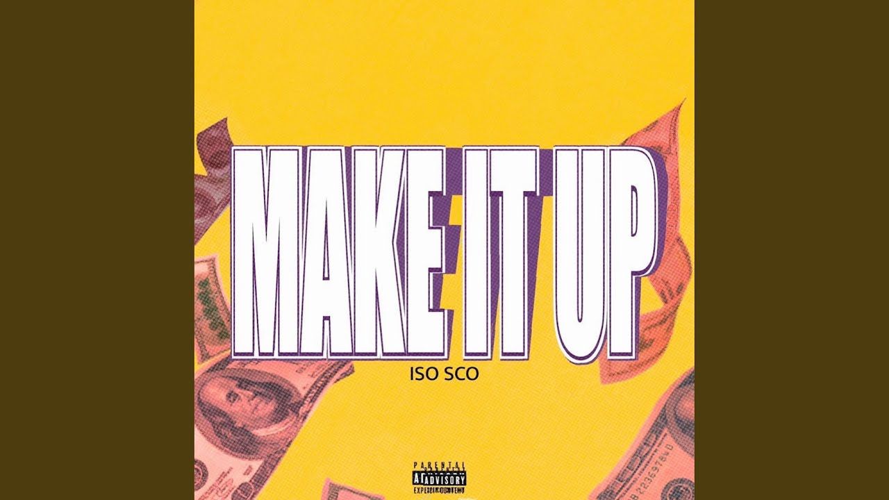 Make it Up - YouTube