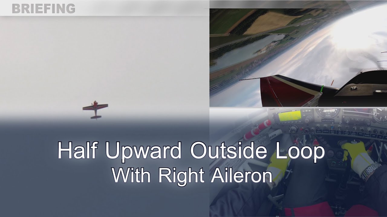 Half Upward Outside Loop - With Right Aileron - YouTube