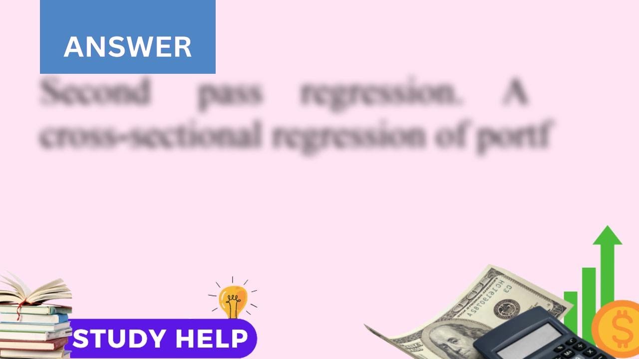 Perform the second pass regression Regress the monthly average returns ...