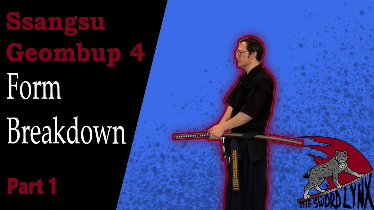 Ssangsu Geombup 4 Part 1 - Haidong Gumdo Form Breakdown - YouTube