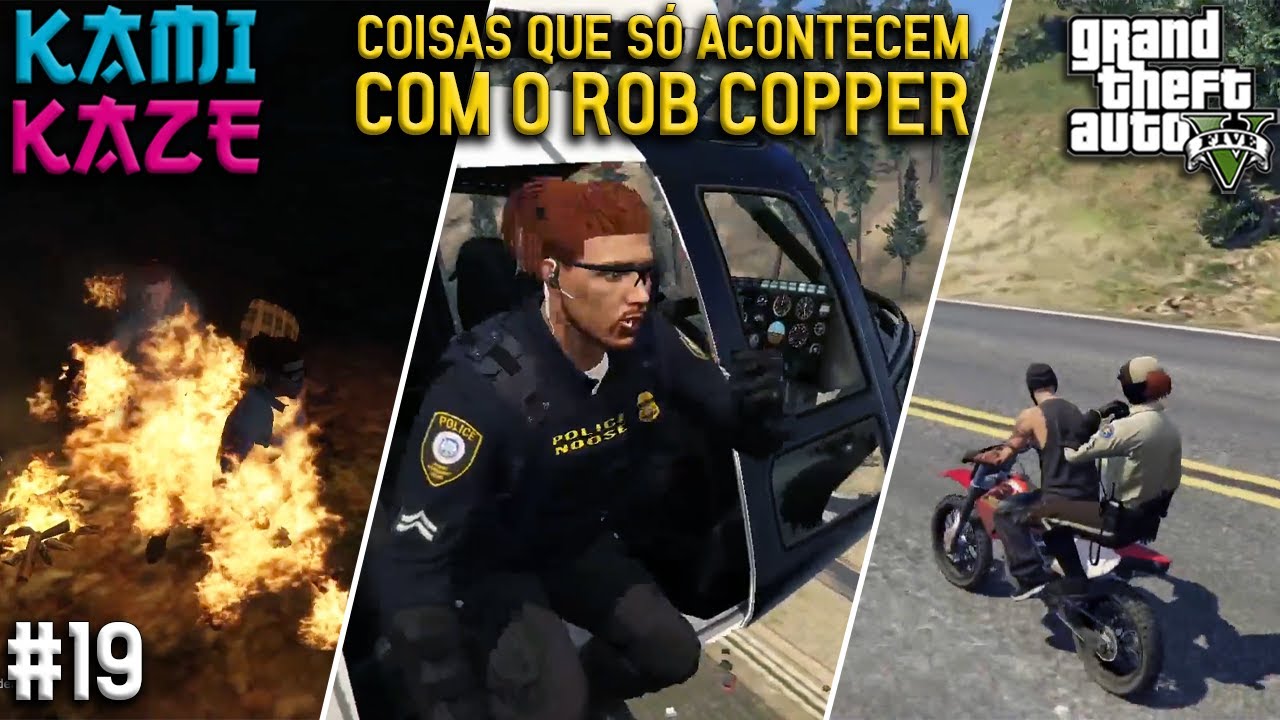 EP19: Coisas que só acontecem com o Rob | LSPD KAMIKAZE RP [Oficial Rob ...