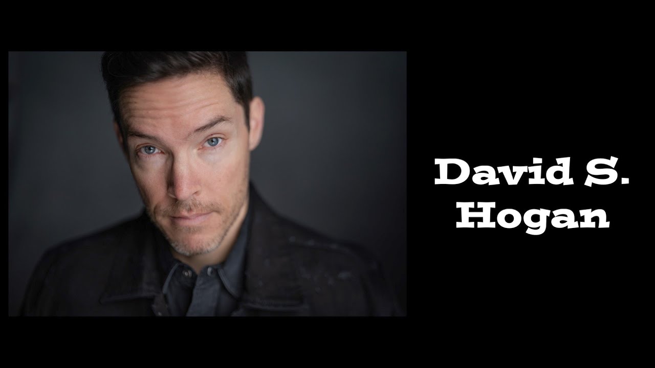 David S. Hogan 2020 Demo Reel - YouTube