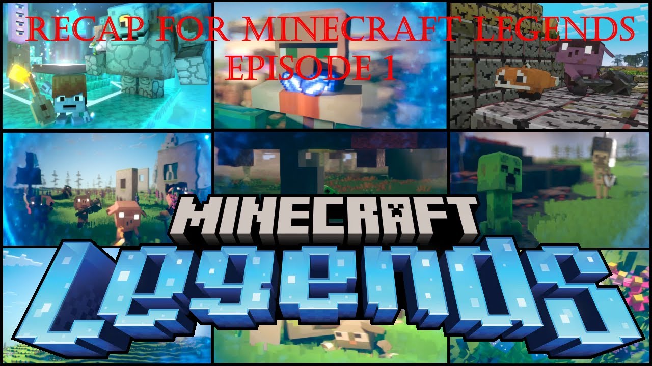 RECAP FOR MINECRAFT LEGENDS EPISODE 1 - YouTube