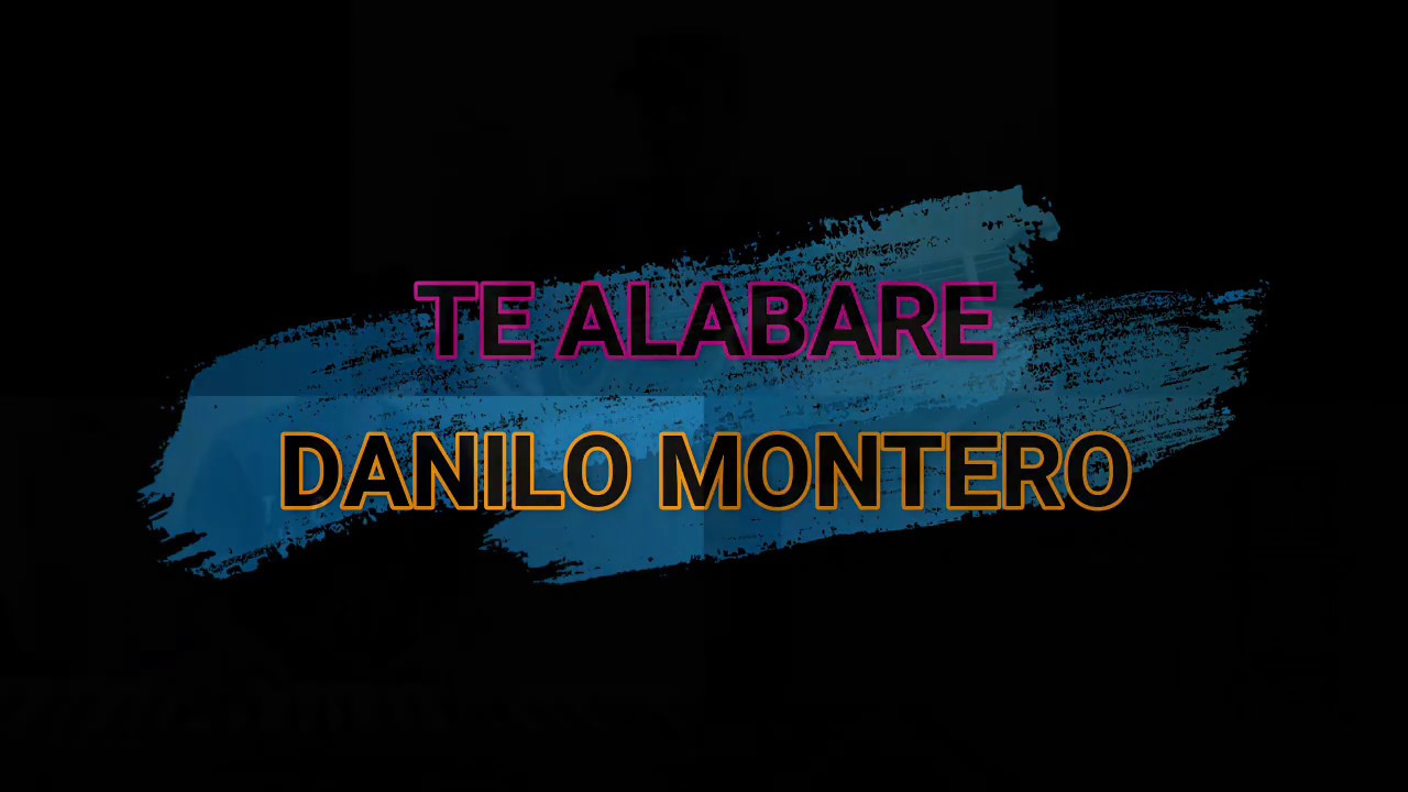 Te Alabare - Danilo Montero #Cover #Admirable - YouTube