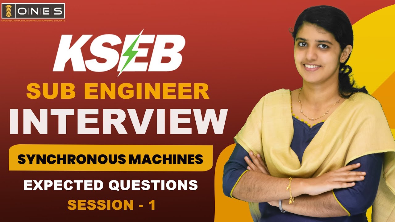 KSEB SUB ENGINEER INTERVIEW- SYNCHRONOUS MACHINES - PRACTICE QUESTIONS - PART 1 - SESSION 1|ONES ...