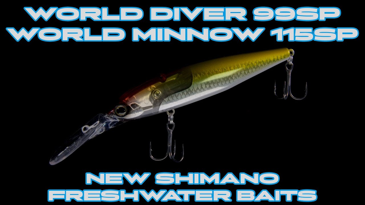 WORLD DIVER 99SP & WORLD MINNOW 115SP - SHIMANO - YouTube