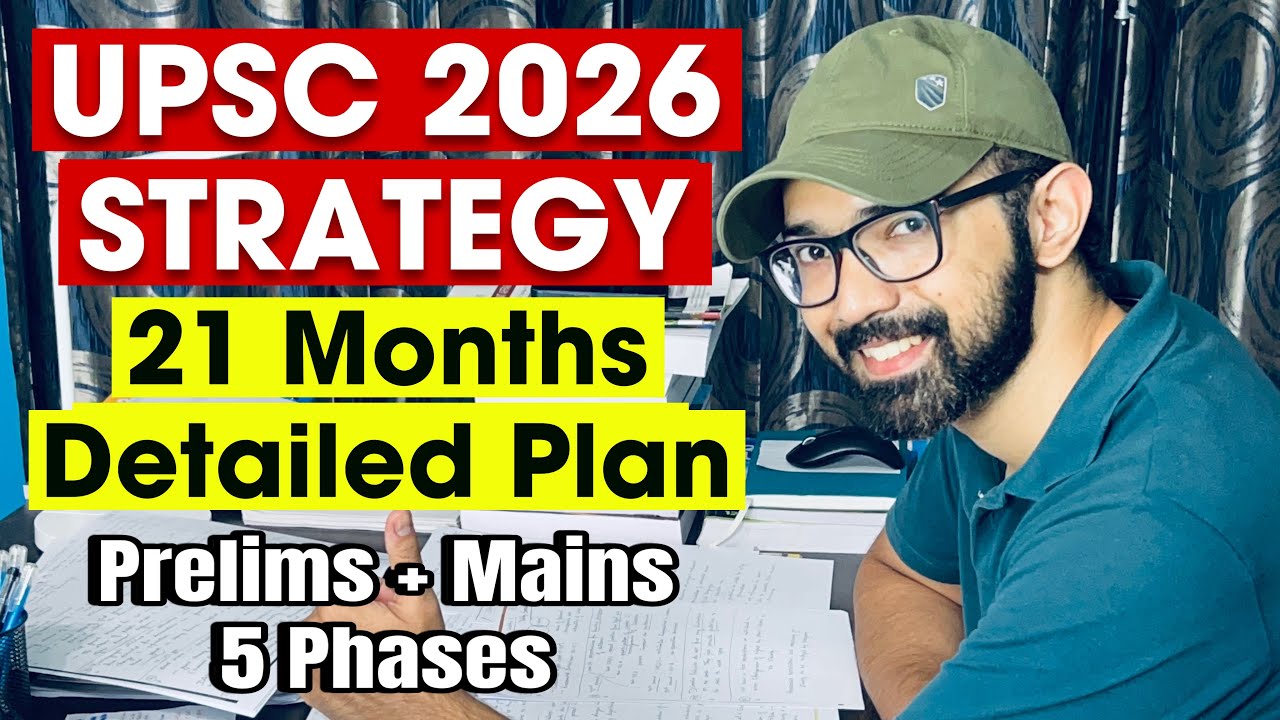UPSC 2026 Strategy | IAS Exam 21 Months Plan - YouTube