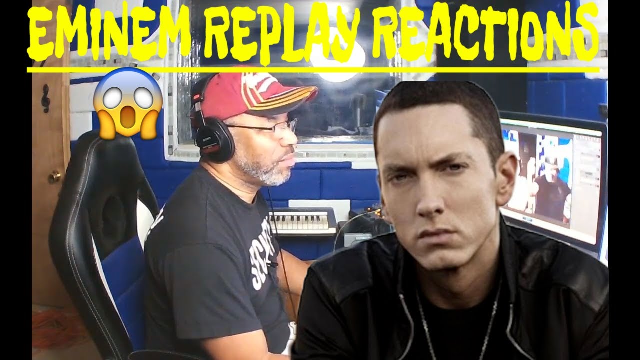 Eminem Replay Reactions live - YouTube