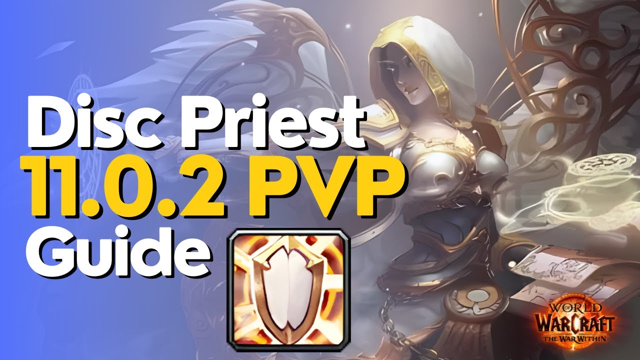Discipline Priest The War Within PvP Guide - Season 1 - YouTube