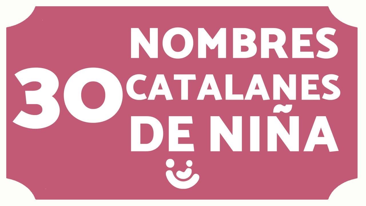NOMBRES CATALANES para NIÑAS 👧🏻 ️ (Bonitos y Originales con su ...