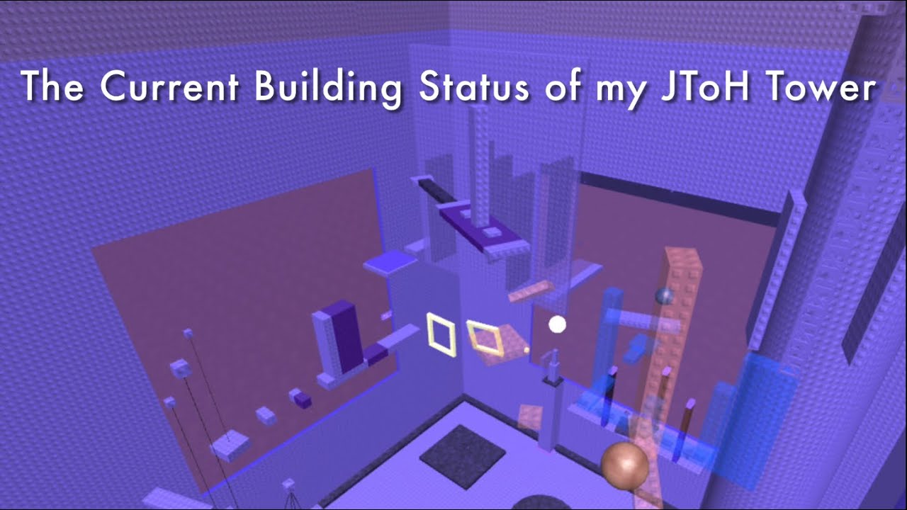 The Current Building Status of my JToH Tower - YouTube