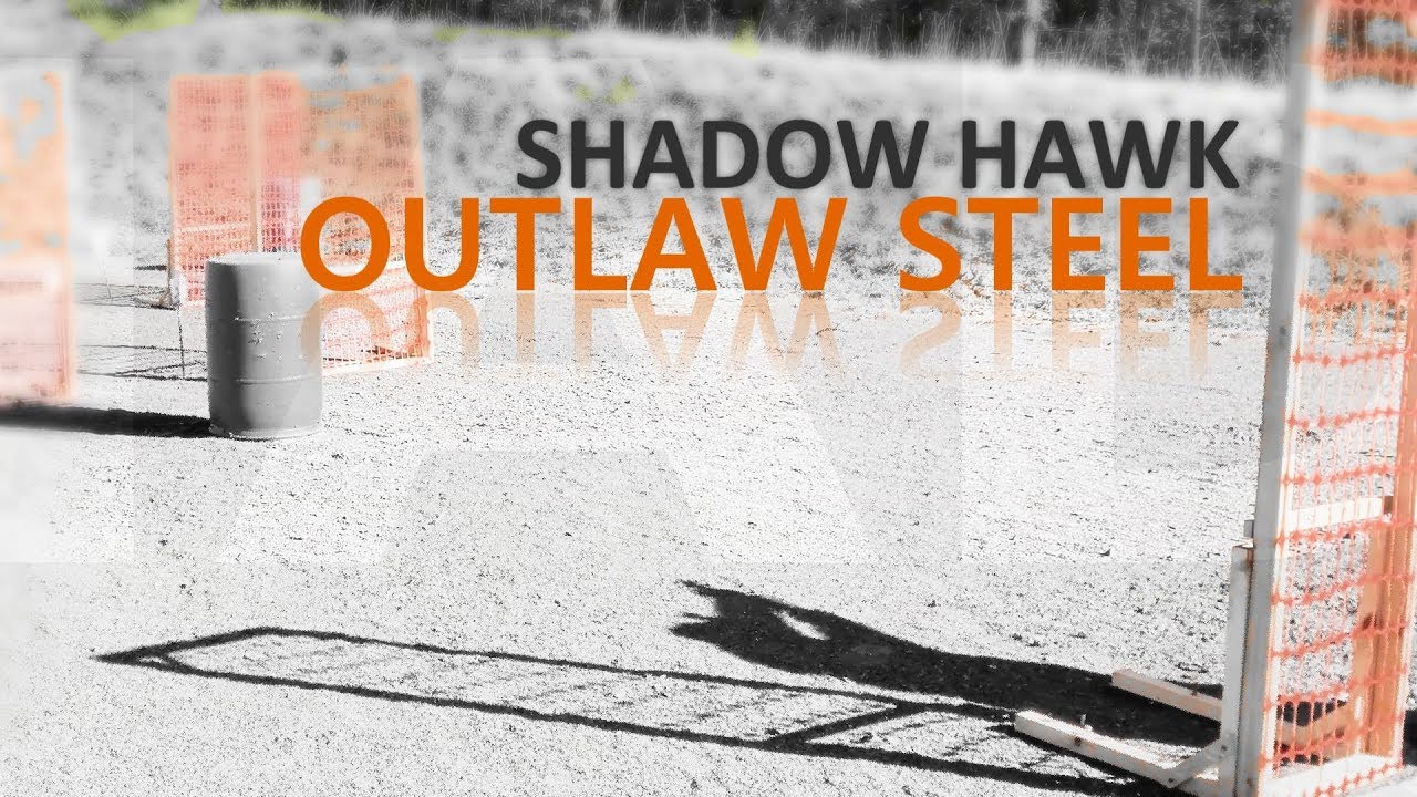 2019 Shadow Hawk Outlaw Steel Match - Stages 1 & 7 - YouTube