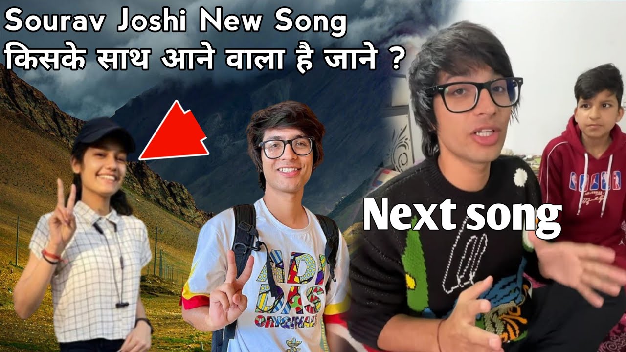 Sourav Joshi New Song, किसके साथ आने वाला है, ? 🤗 ! Sourav Joshi Vlogs ...