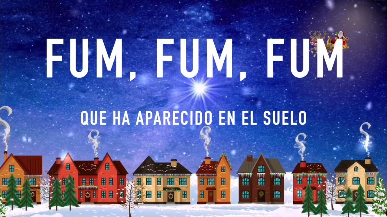 Fum, Fum, Fum "25 de Diciembre" (con Letra) - YouTube