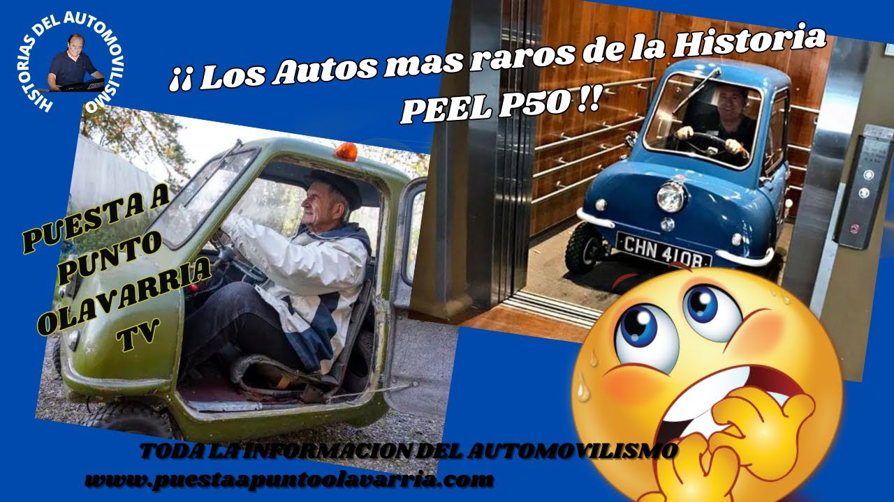 3 - LOS AUTOS MAS RAROS DE LA HISTORIA - PEEL P50 - YouTube