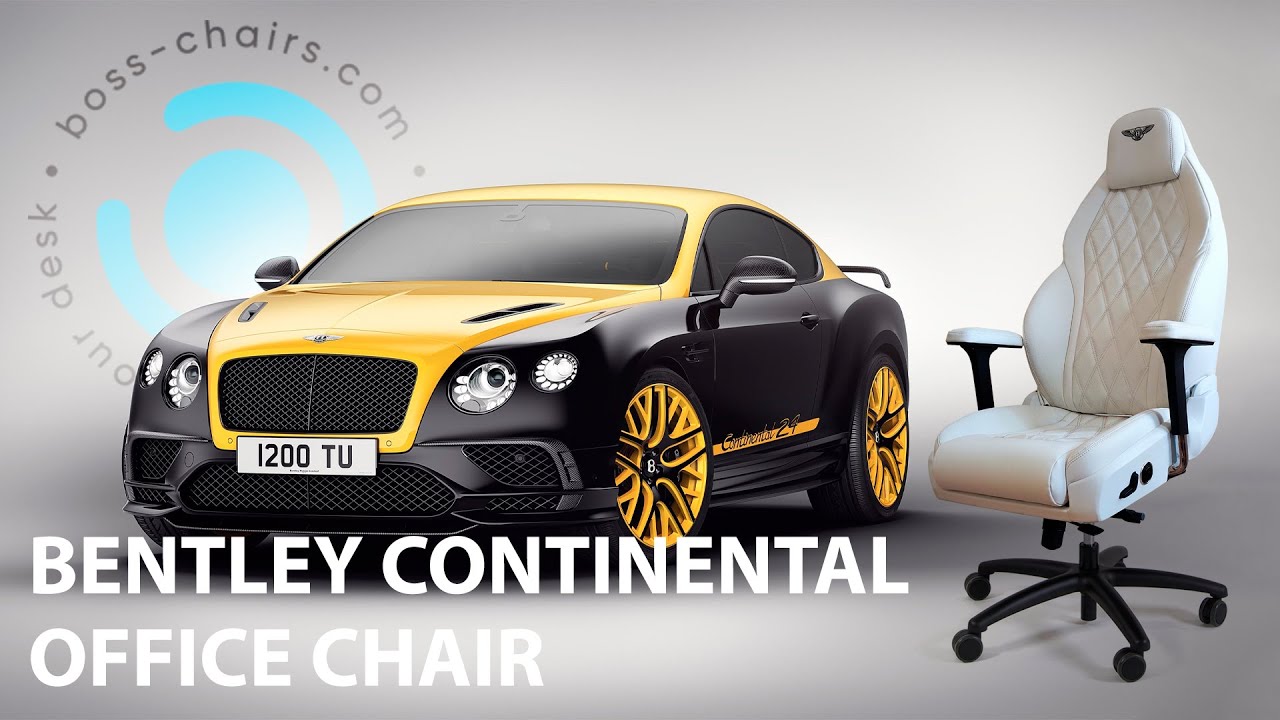 Bentley Continental GT office chair from Boss-chairs team - YouTube