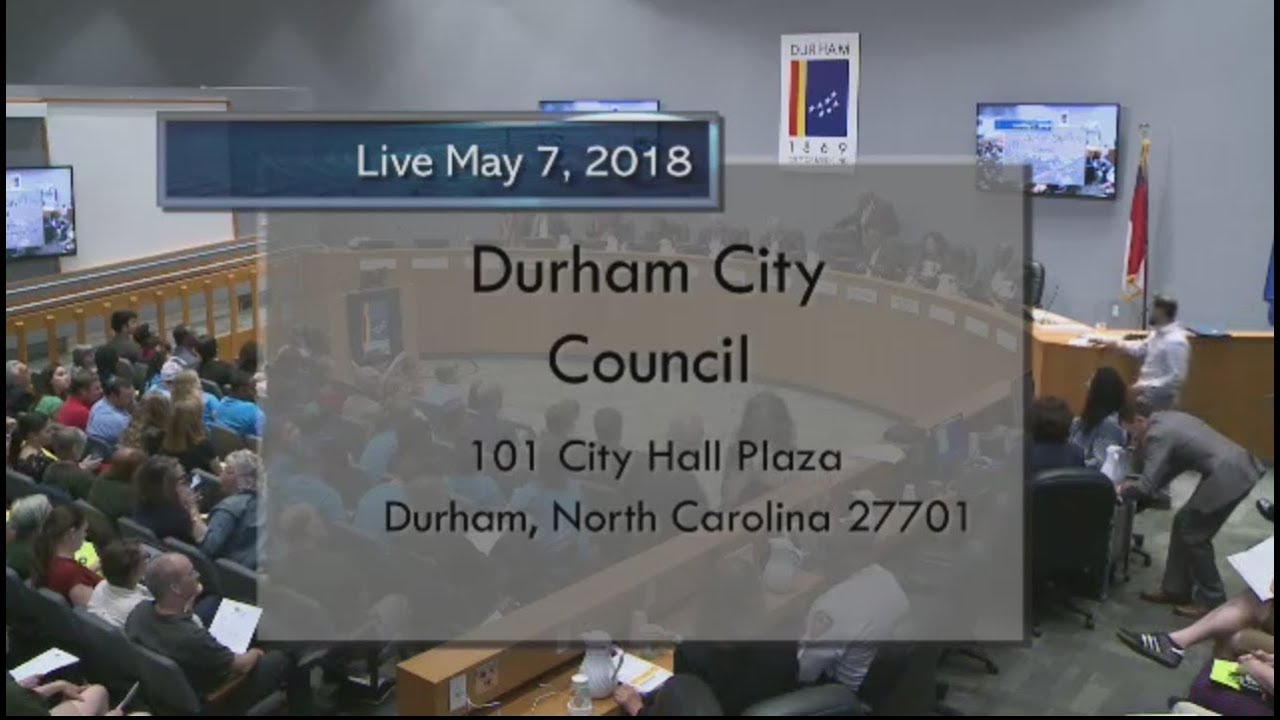 Durham City Council May 7, 2018 - YouTube