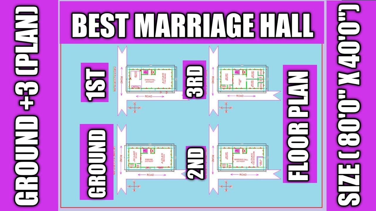 Architectural G+3 Best Marriage Hall Plan With Lift(80'0"x40'0")| Auto ...