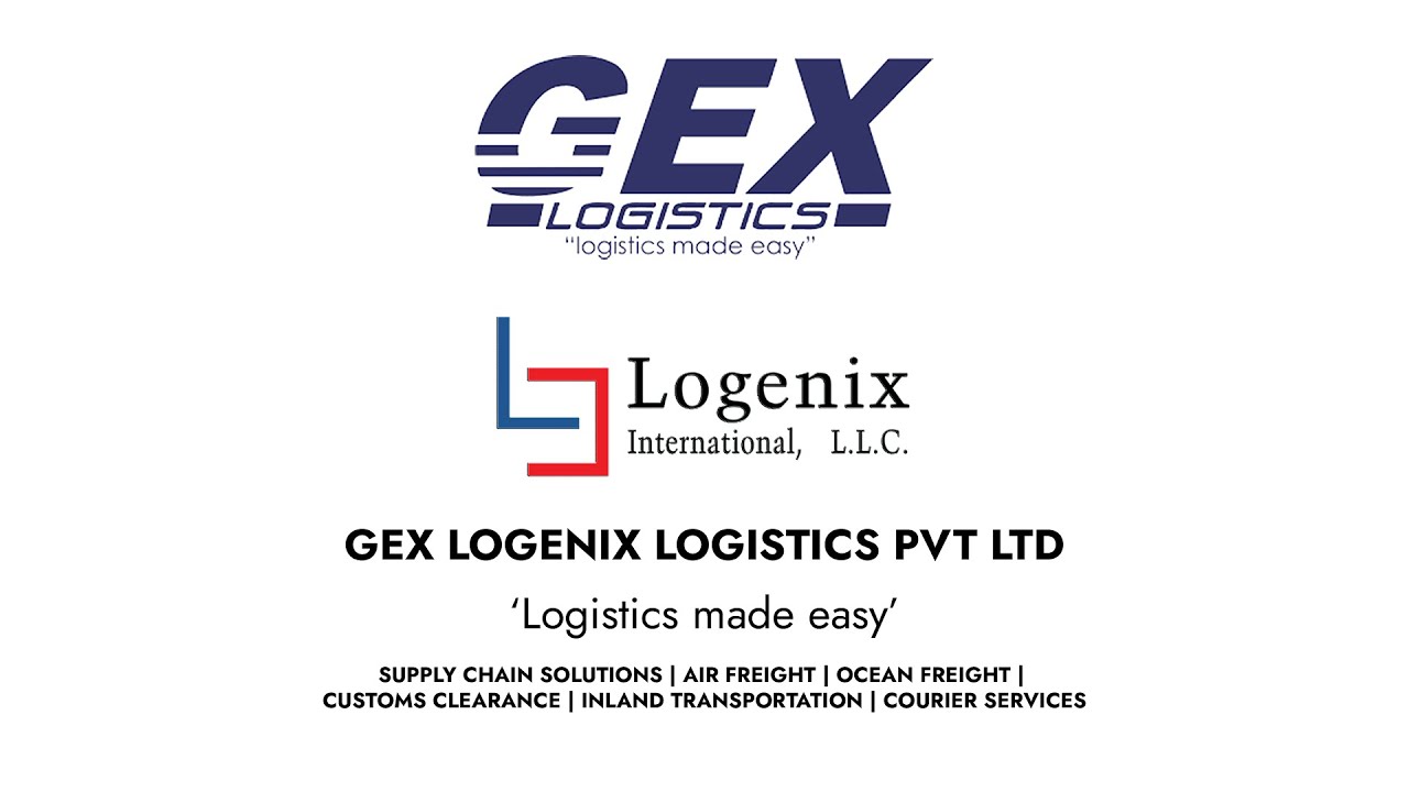 GEX LOGENIX LOGISTICS PVT LTD - YouTube