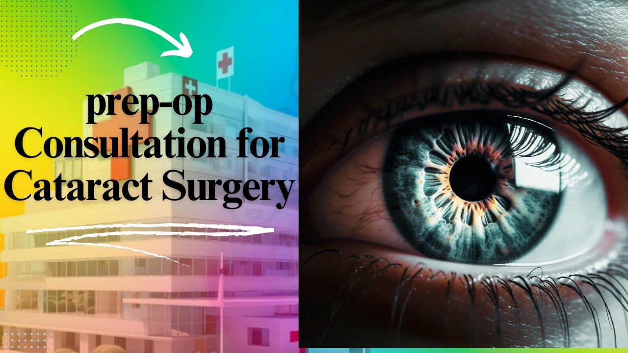 Pre-op for Cataract Surgery – A Patient-Doctor Dialogue for Medical ...