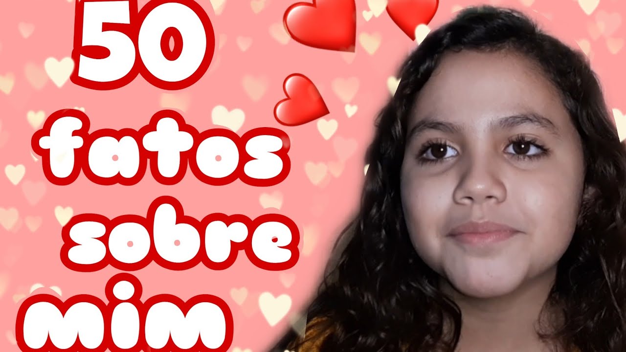 50 Fatos sobre mim - Alice Leite - YouTube