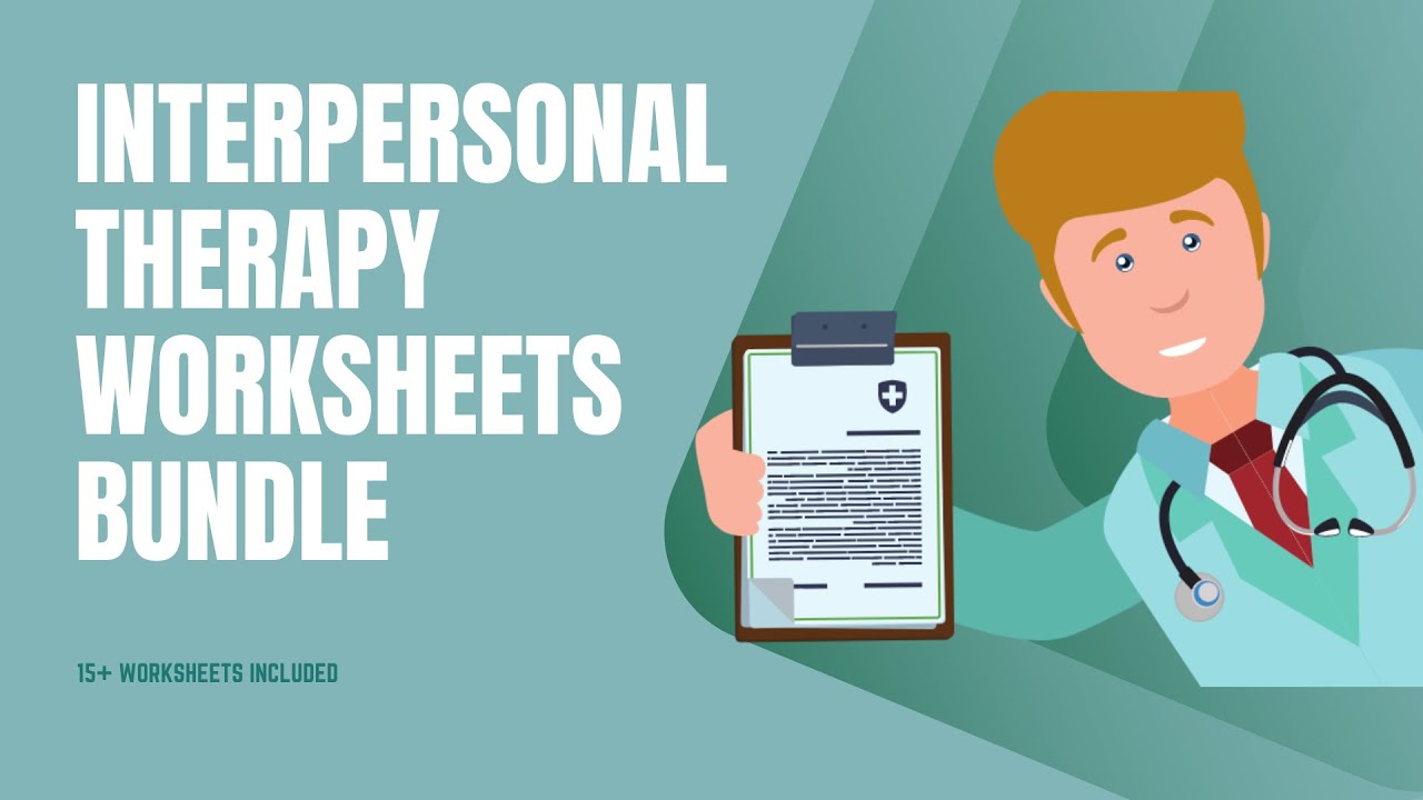 Interpersonal Therapy Worksheets Bundle | Editable / Fillable ...
