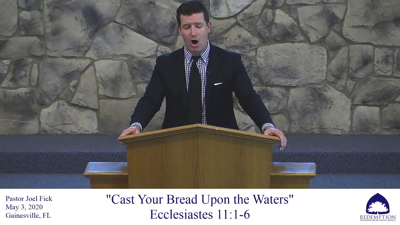 Cast Your Bread Upon the Waters - Ecclesiastes 11:1-6 - YouTube