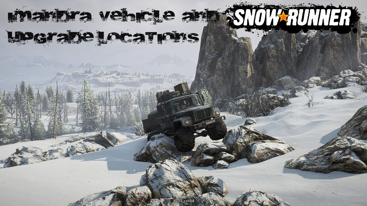 Snowrunner Phase 1 Imandra Vehicle And Upgrades Locations Kola ...