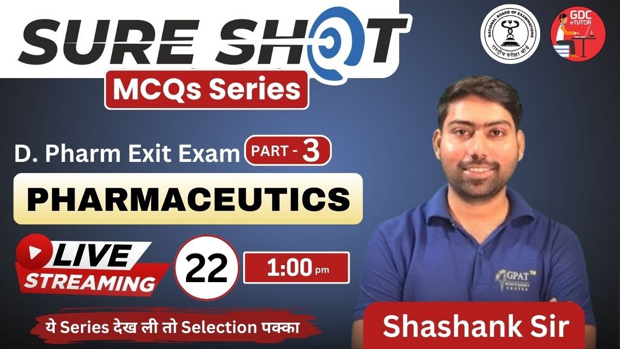 EXIT EXAM SURE SHOT MCQ's SERIES || D-PHARMA || Live class-22- PHARMACEUTICS (Part- 3) #exitexam ...