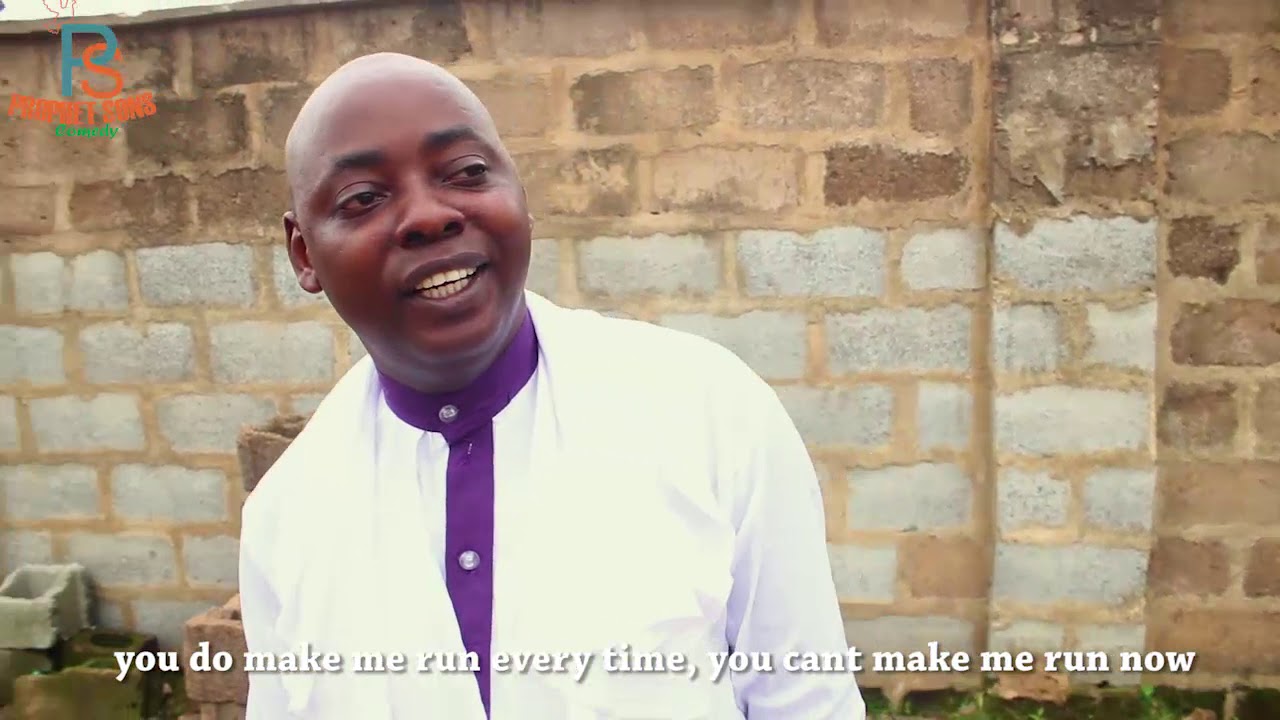 You Cannot Make Me Run #ProphetSonsComedy - YouTube