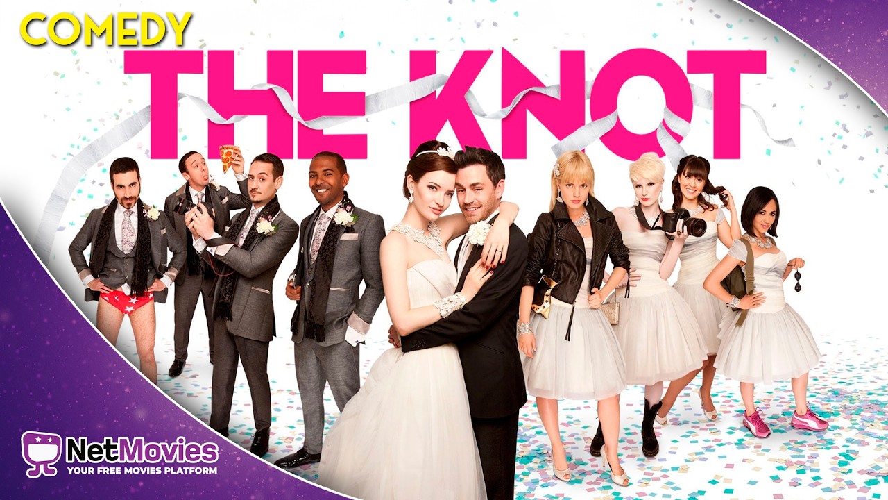 The Knot - Full Movie in English - Comedy Movie | Netmovies - YouTube