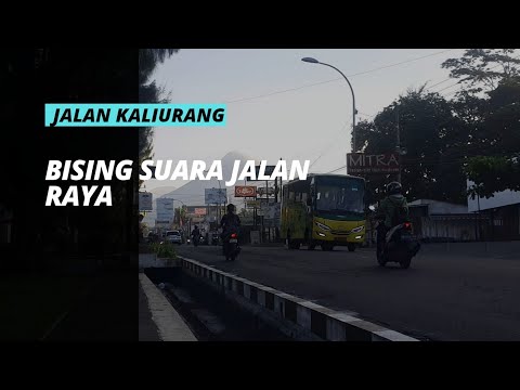 SUARA JALAN RAYA || SUASANA LALU LINTAS || SUARA BISING JALANAN ...