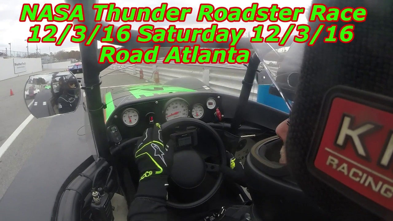 NASA-SE Thunder Roadster Race 12/3/16 Road Atlanta Mike Brooks - YouTube