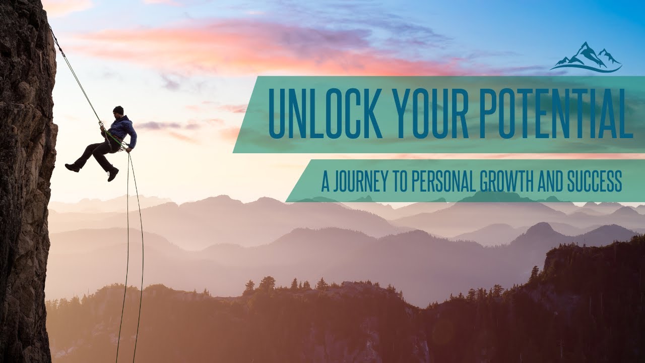Unlock Your Potential: A Journey to Personal Growth and Success - YouTube