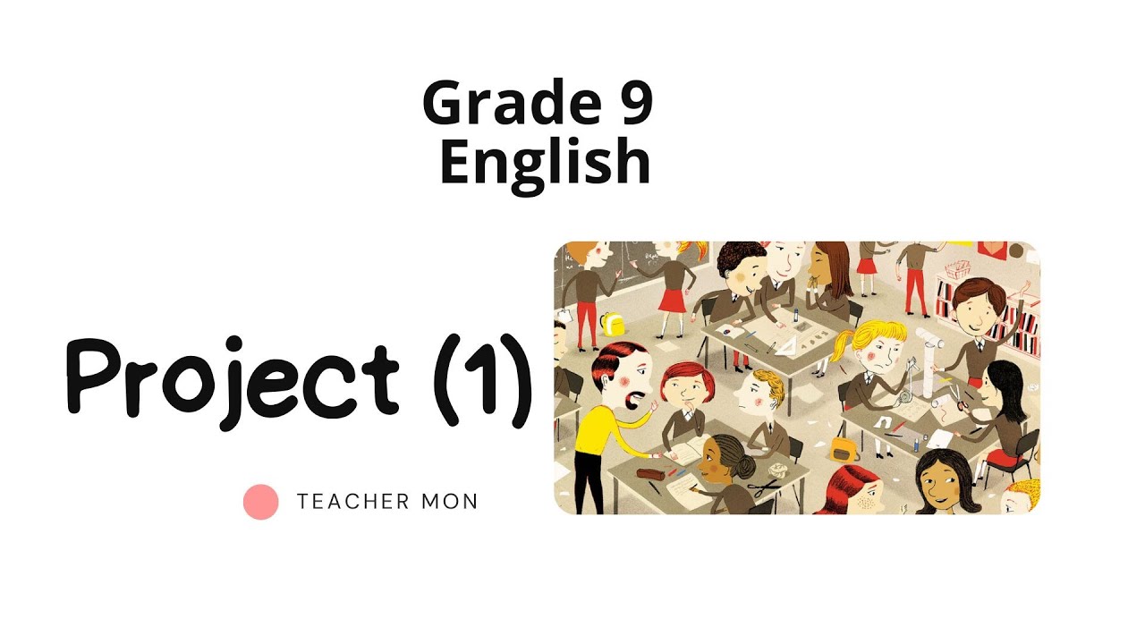 Grade 9 English Project 1 YouTube Grade 9 English Project 1 YouTube