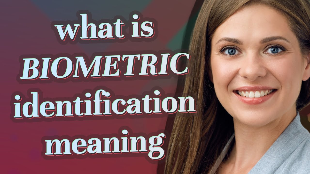 Biometric identification | meaning of Biometric identification - YouTube