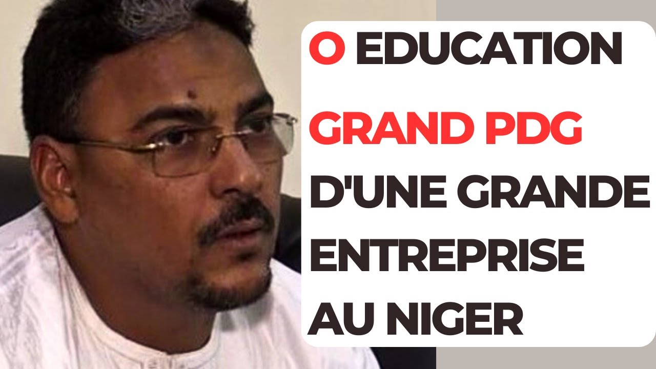 Voici Les Secrets de la Réussite de ISSA BABA AHMED du Niger - PDG de l ...