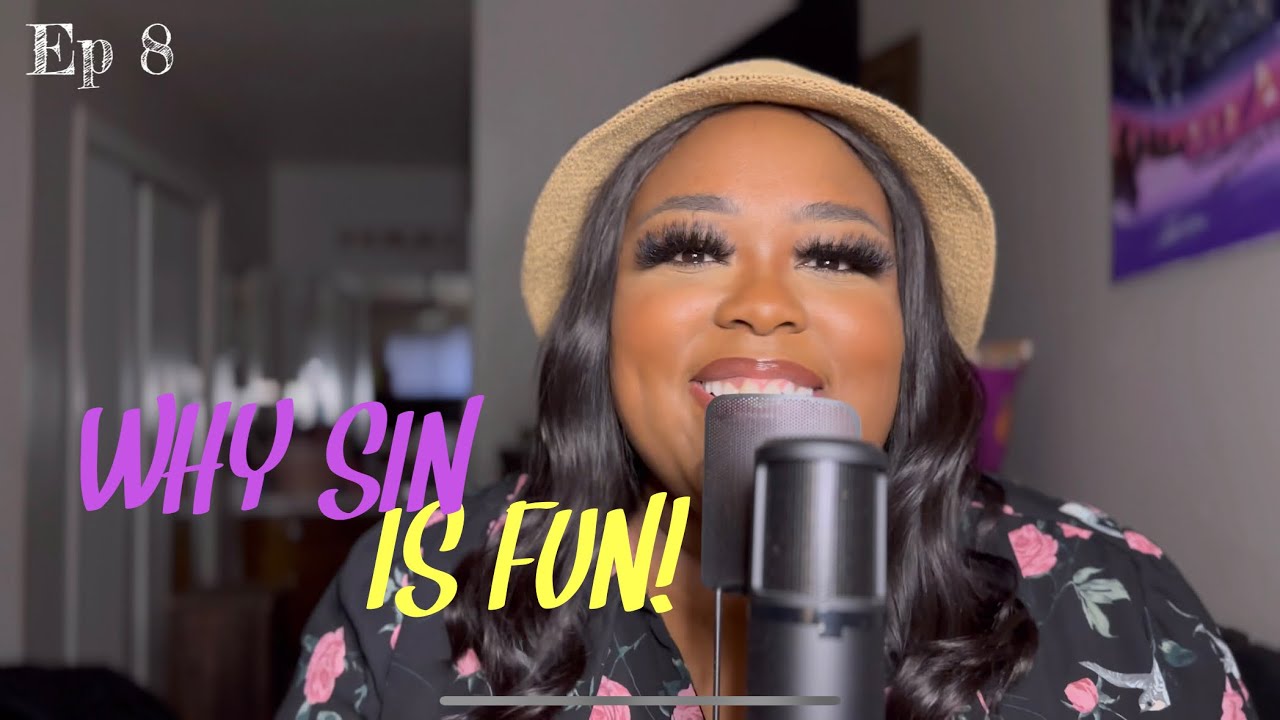 Why Sin Is Fun | My View Living Unholy Podcast - YouTube