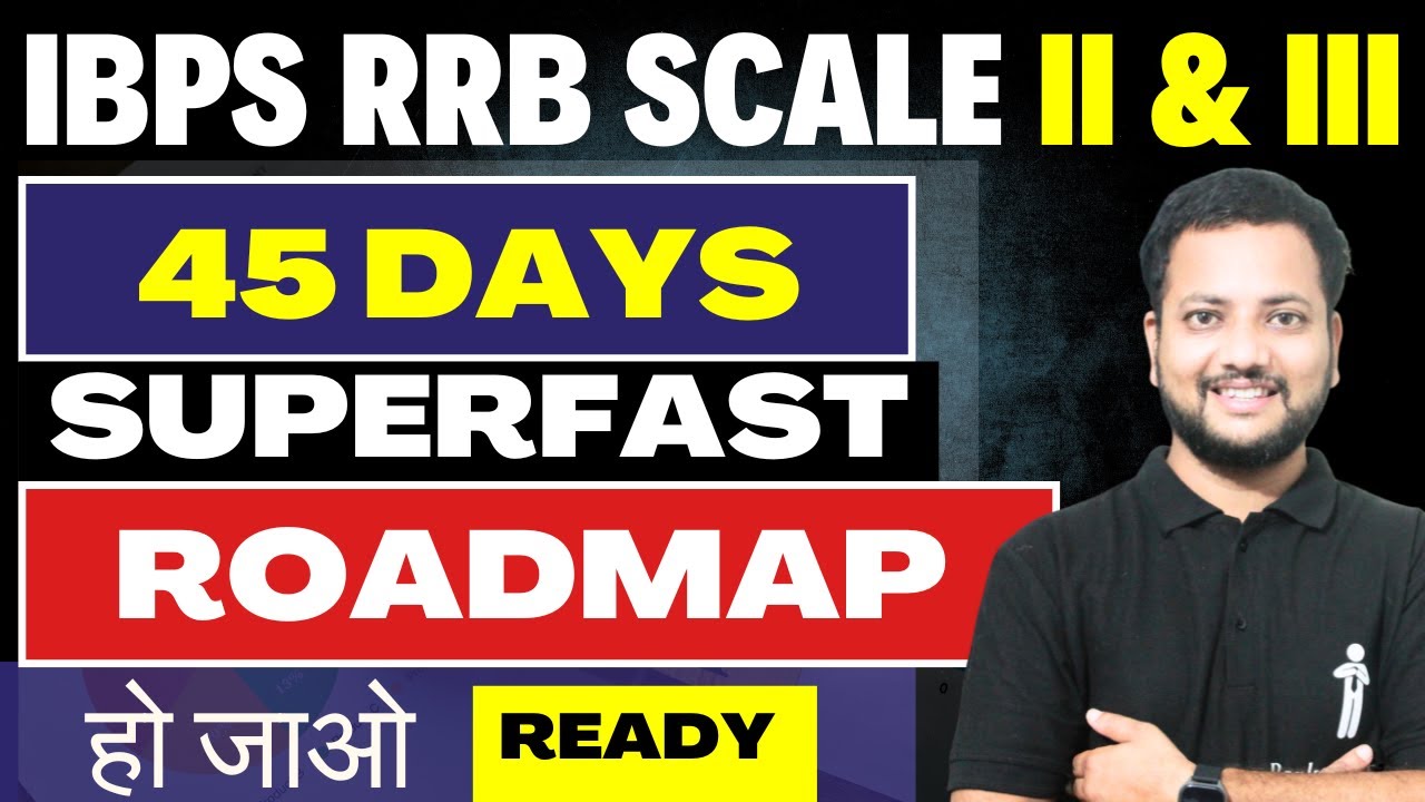 IBPS RRB Scale 2 & 3: The 45 Days Superfast STUDY PLAN - YouTube
