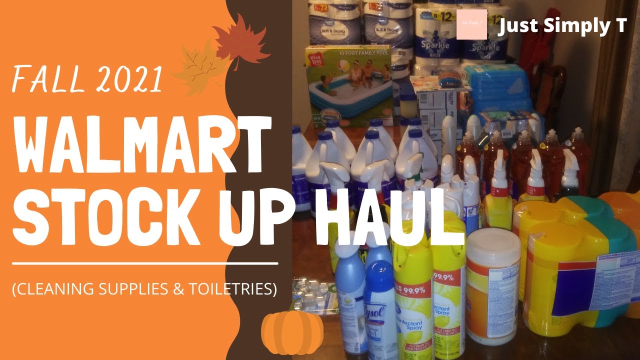 WALMART STOCK UP HAUL FALL 2021 (CLEANING SUPPLIES & TOILETRIES) | Just ...