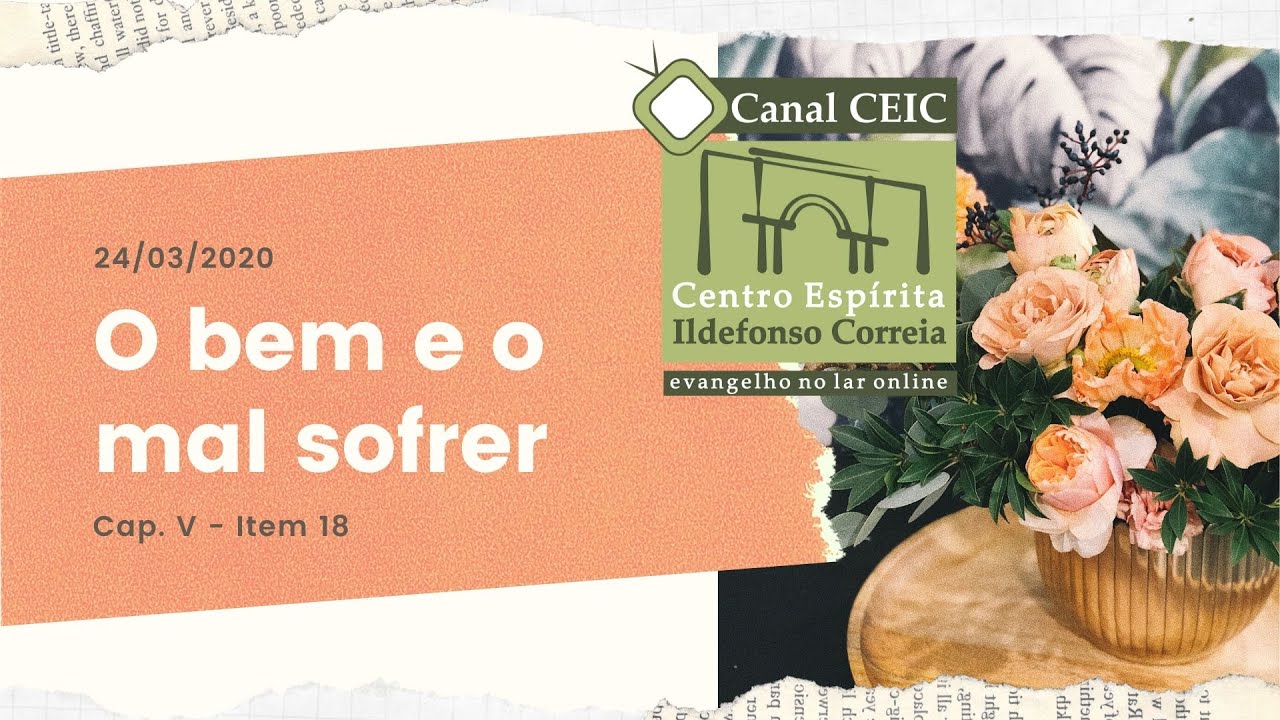 O bem e o mal sofrer - YouTube
